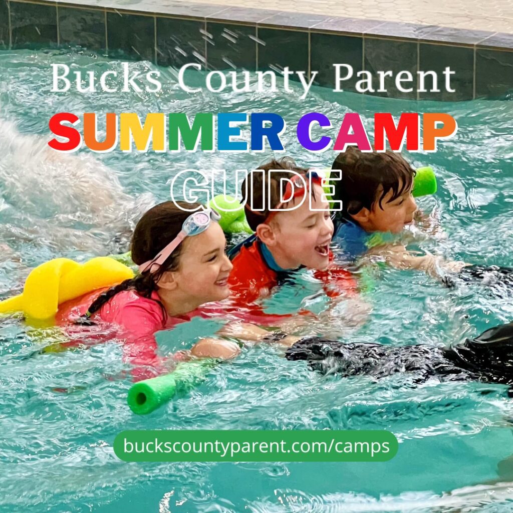 Bucks County Parent Shore & Summer Fun Guide - Bucks County Parent